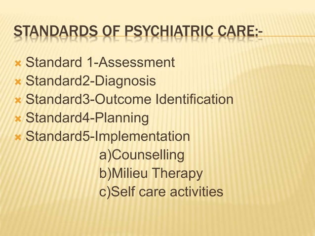 Standards&principles of psychiatric nursing | PPT