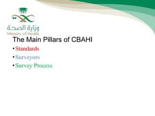 Standards & survey process orientation sspo cbahi | PPTX