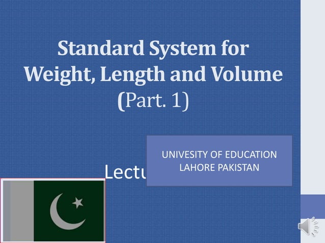 Standard system for weight, length and volume 1 | PPTX | Chemistry ...