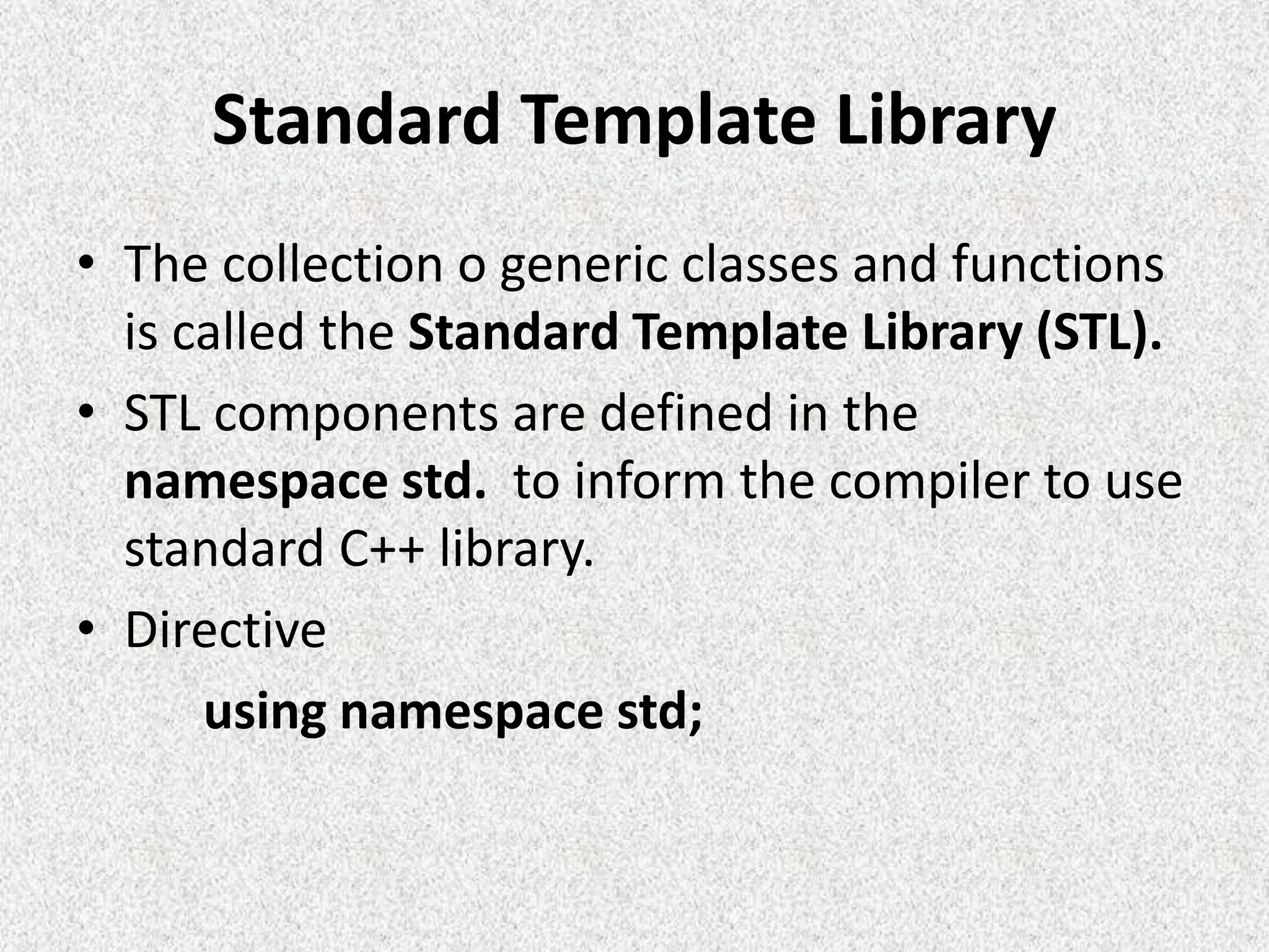 Standard template library | PPT