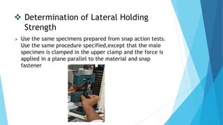 Standard Test Method for Resistance to Unsnapping of.pptx