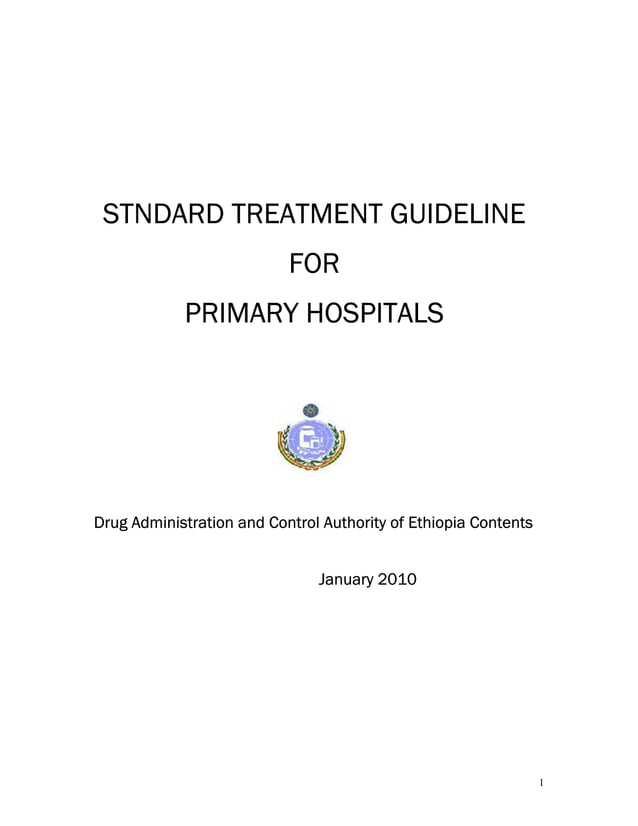 Standard treatment guideline for primary hospital in ethiopia 2010 ...