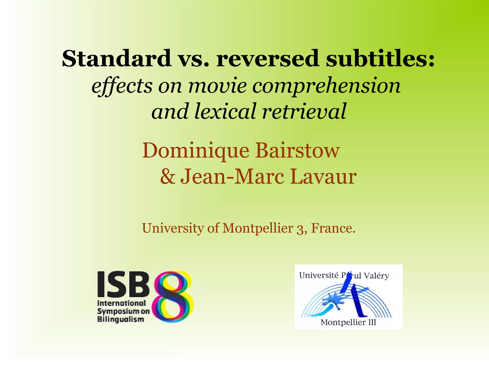 Standard vs reversed subtitles : Effects on movie comprehension and ...