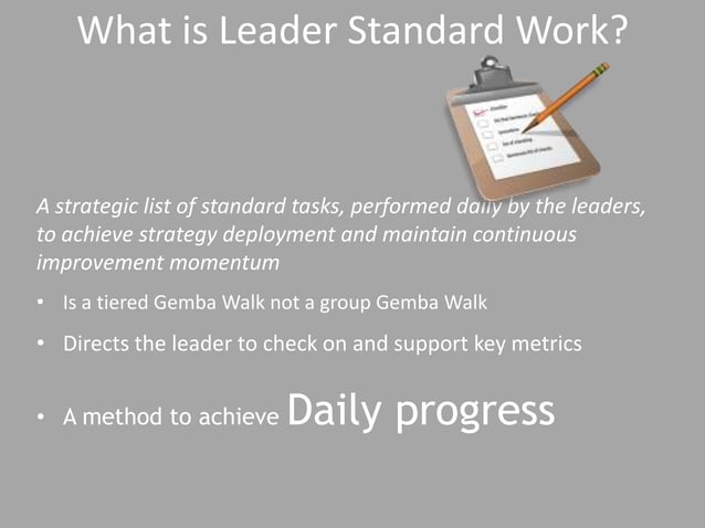 Standard work for leaders | PPTX | Business | Business and Finance
