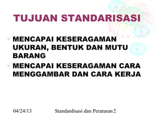 Standarisasi dan peraturan | PPT