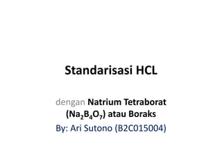Standarisasi h cl asidimetri | PPTX