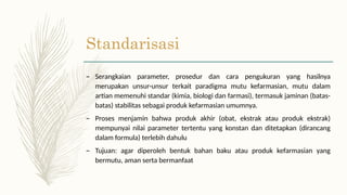 Standarisasi_simplisia_dan_ekstrak_berda.pptx