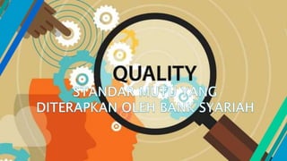 STANDAR PELAYANAN BANK SYARIAH.pptx