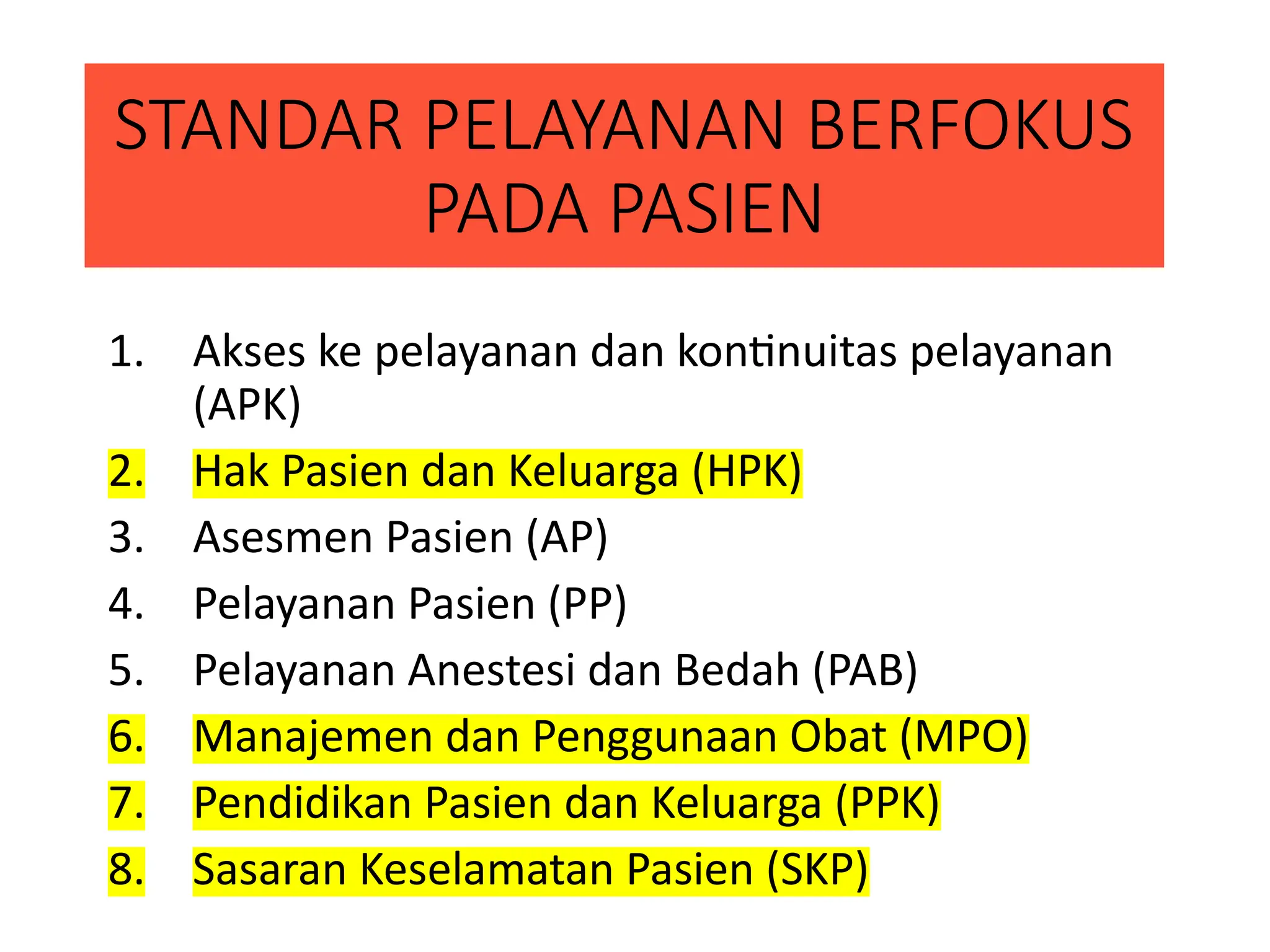 STANDAR PELAYANAN BERFOKUS PADA PASIEN.pptx