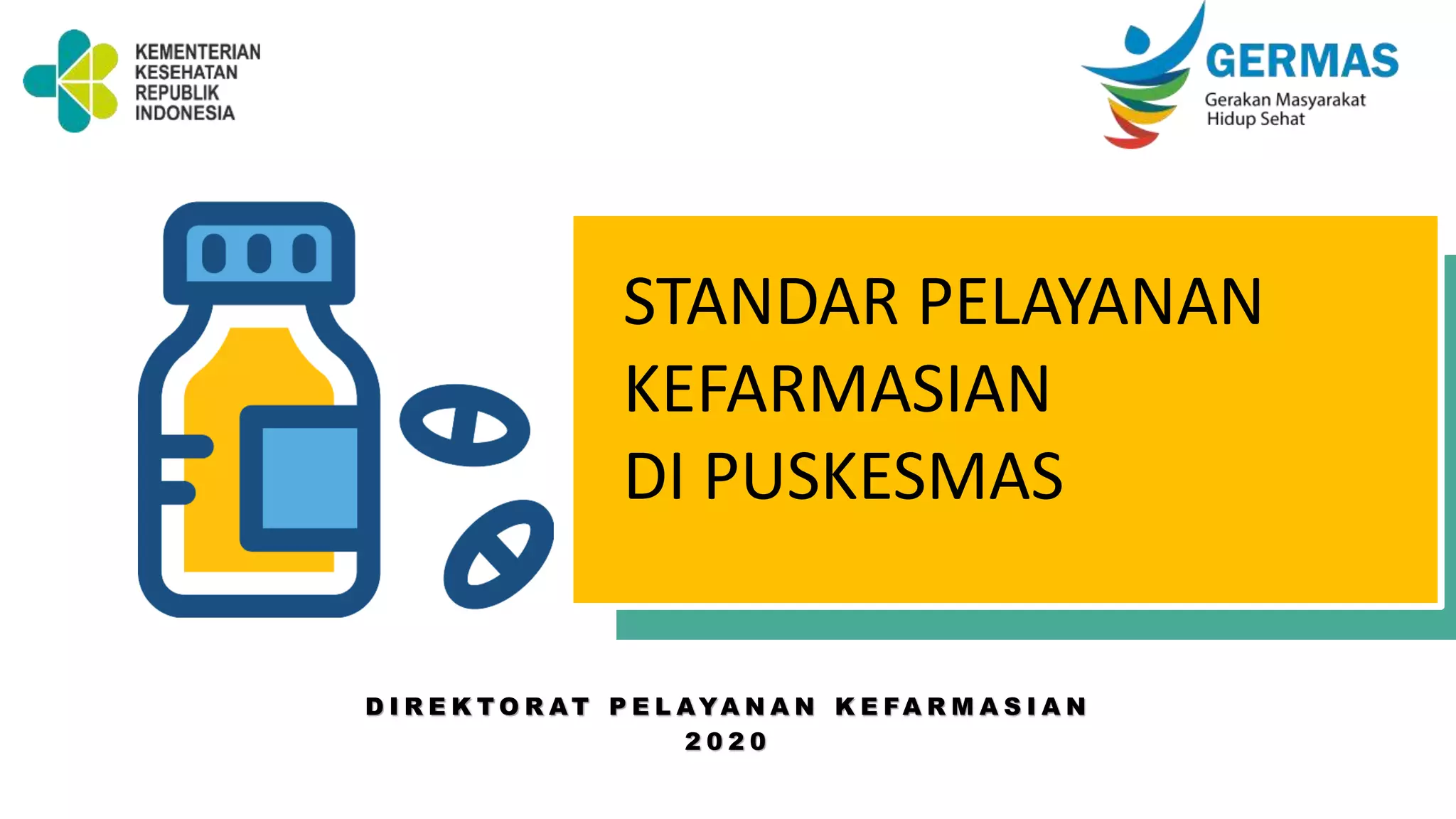 Standar pelayanan kefarmasian di Puskesmas | PPTX