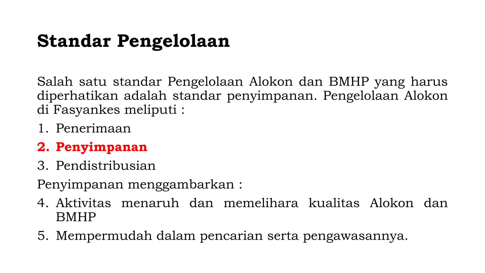 Standar Pengelolaan dan Penyimpanan Alokon dan BMHP.pptx