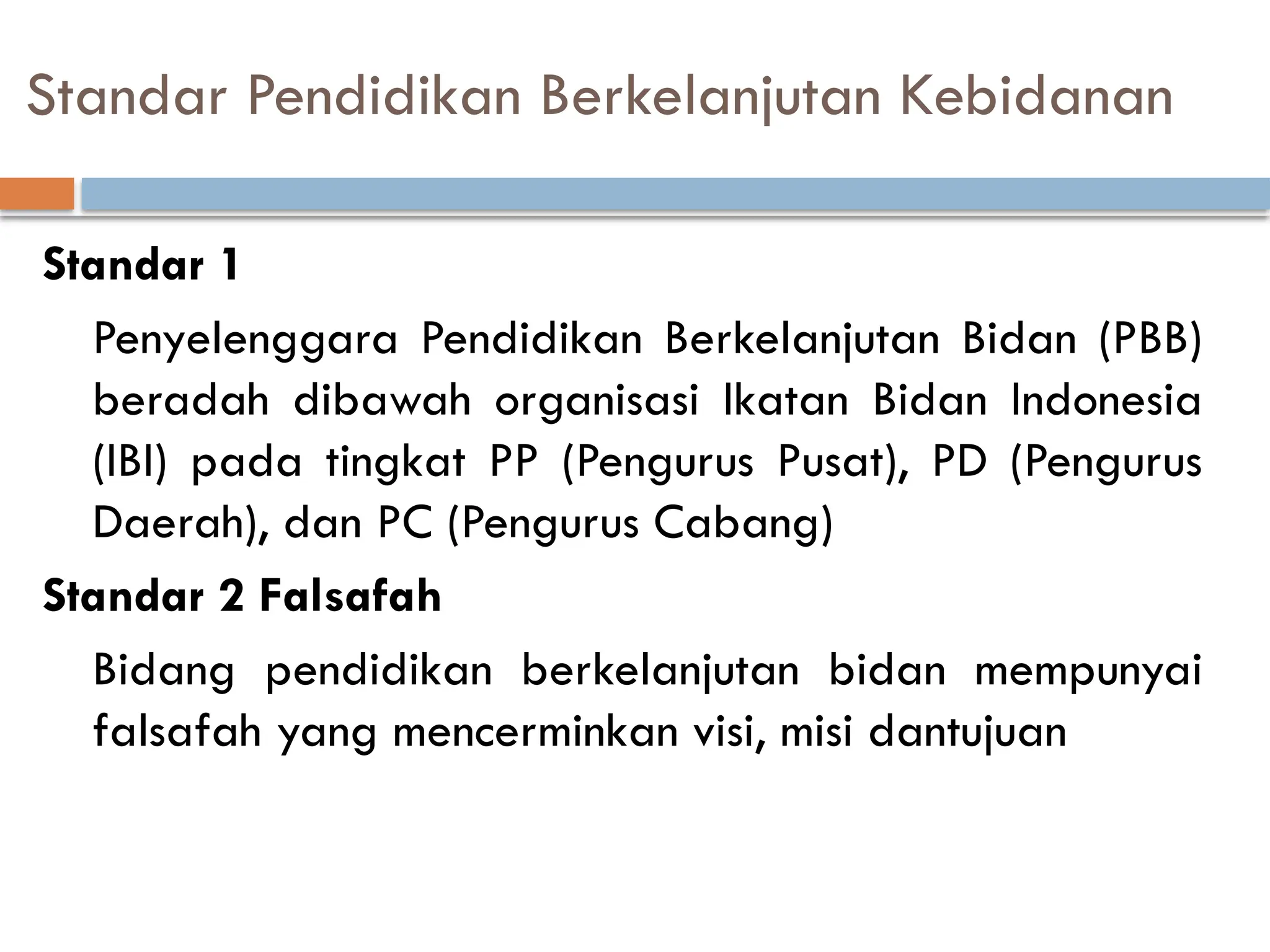 Standar Profesi Bidan.pptxkkhkgjhhgfgfdgfs | PPT