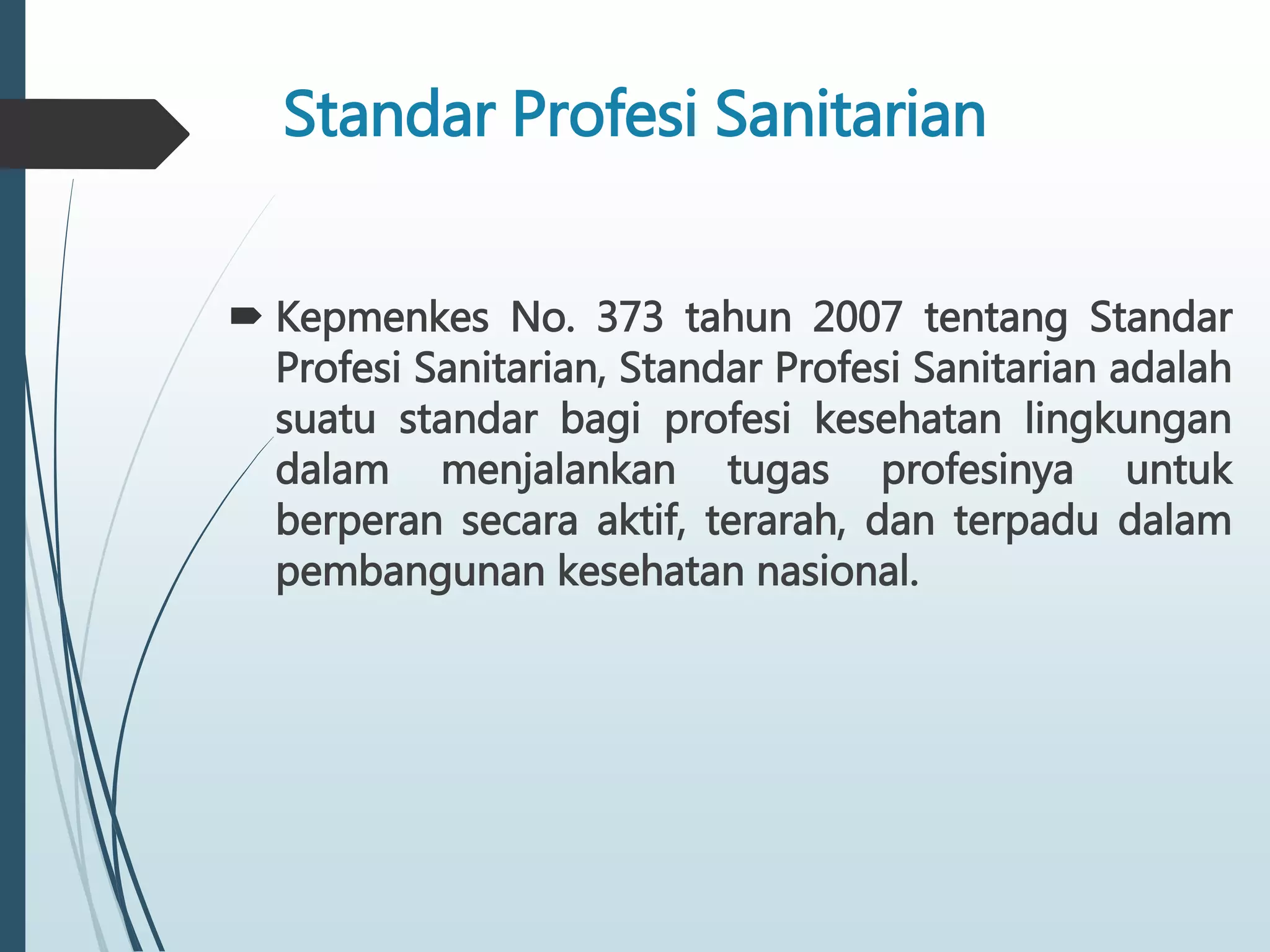 Standar profesi sanitarian | PPTX
