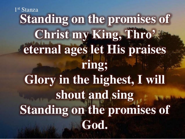 Standing On The Promises Of God - All You Need Infos Standing On The Promises Of God - All You Need Infos