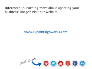 How to Use Your Signage for Branding: standing out, not sticking out | PPT