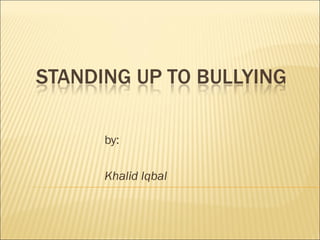 Standing up to bullying | PPT