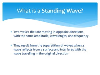 Standing wave lo5 | PPTX