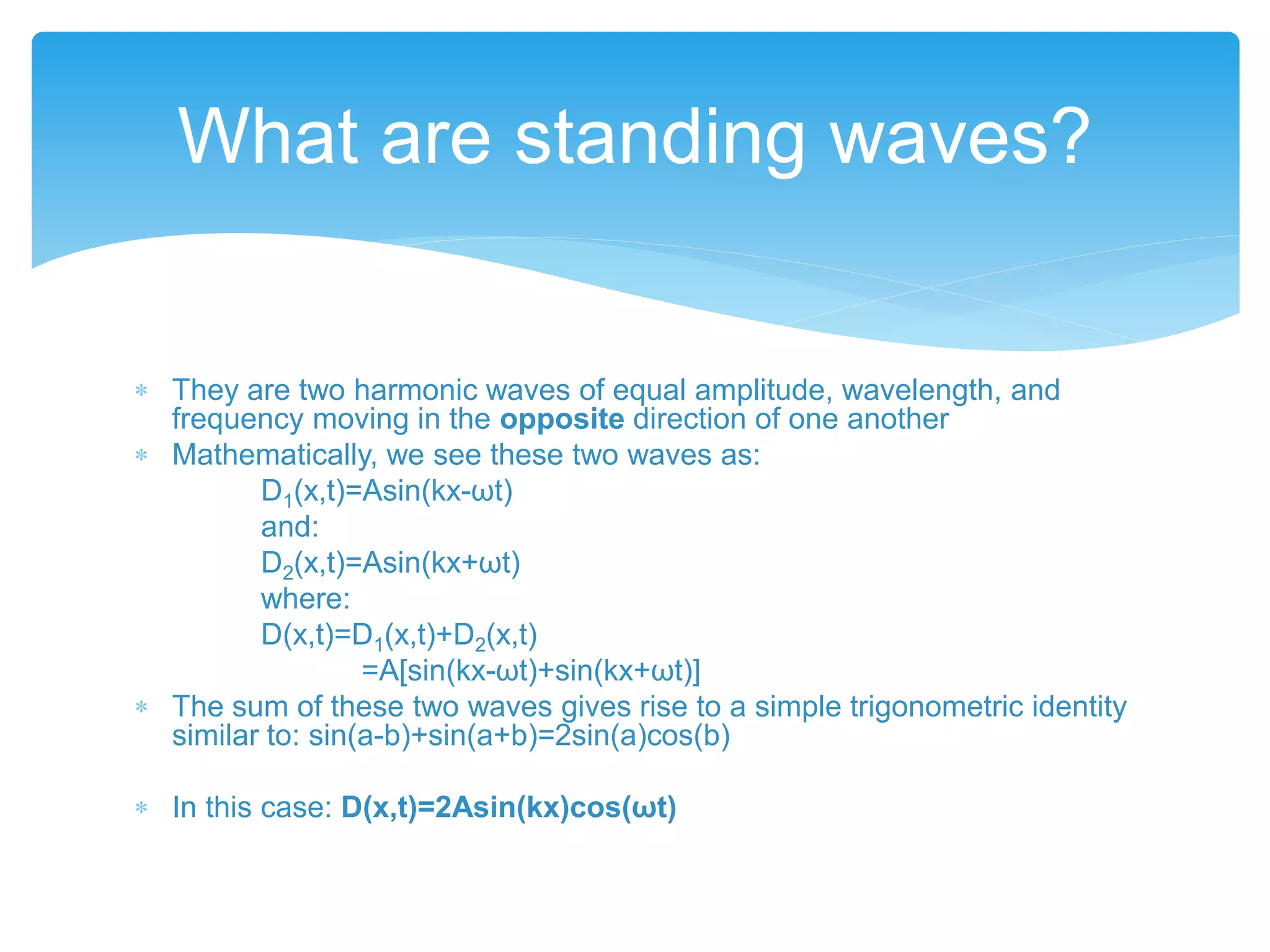 Standing waves Explanation in Depth | PPTX