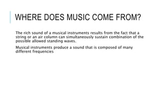 Standing waves and music | PPTX