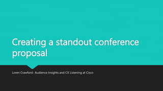 Creating a standout conference proposal | PPTX