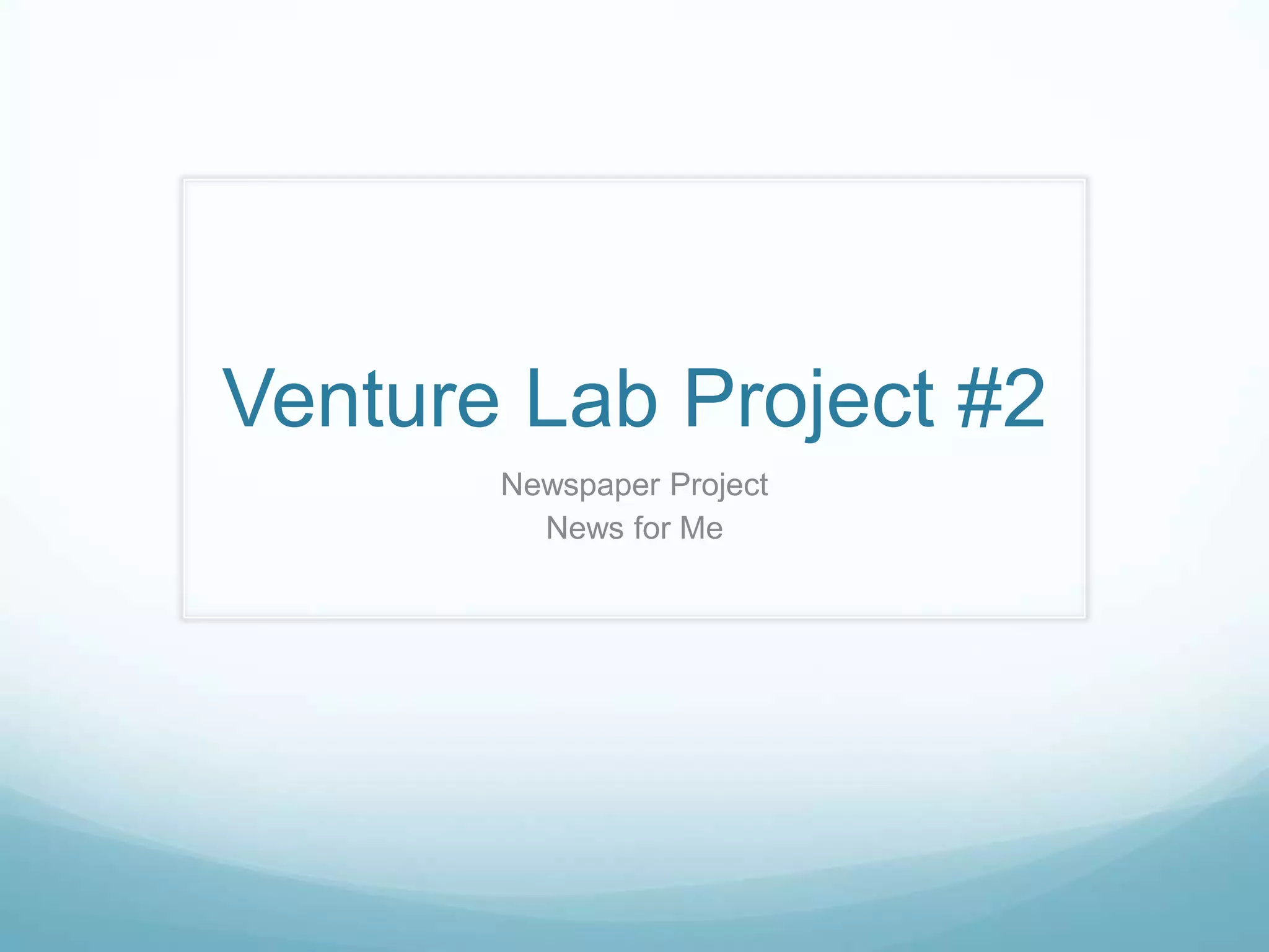 Stanford venture-lab-project#2 | PPTX
