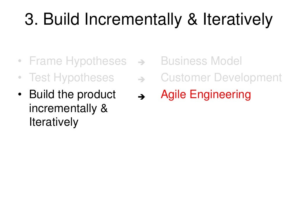 3 Build Incrementally And Iteratively