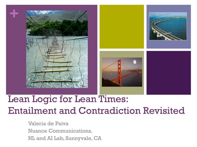 Lean Logic for Lean Times: Entailment and Contradiction Revisited | PPT