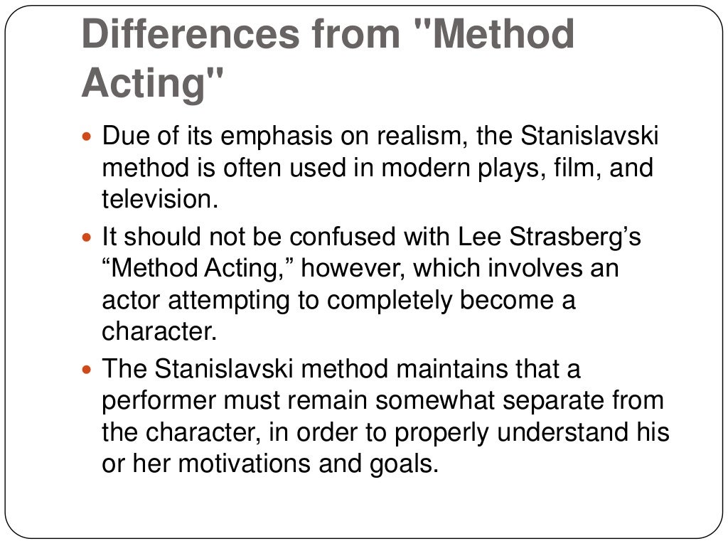 Stanislavski (in more detail)