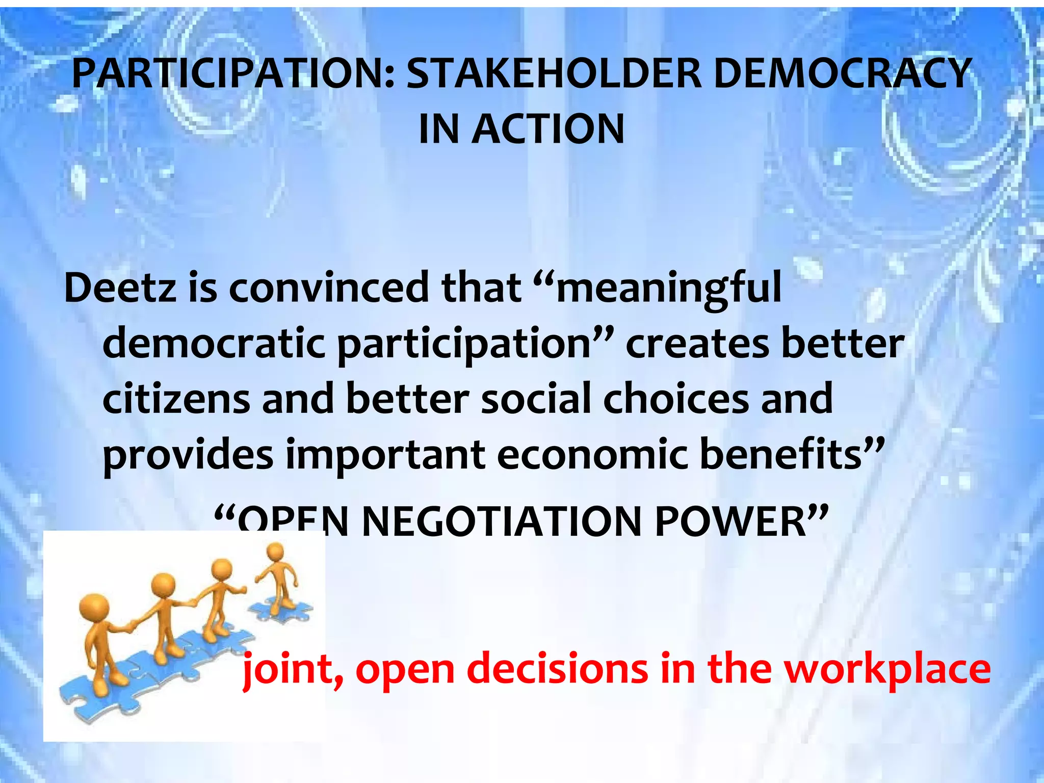 Stanley Deetz Managerialism and Organizational Democracy Approach | PPT