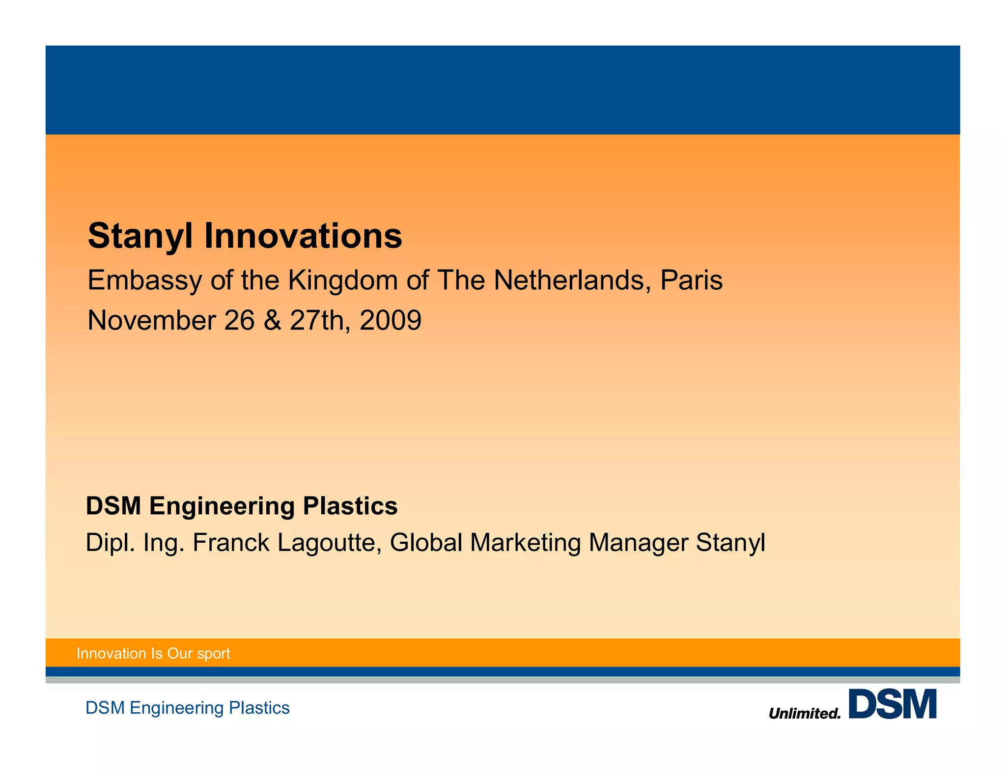 Stanyl Innovations_Embassy Of The Kingdom Of The Netherlands_Nov09 | PPT