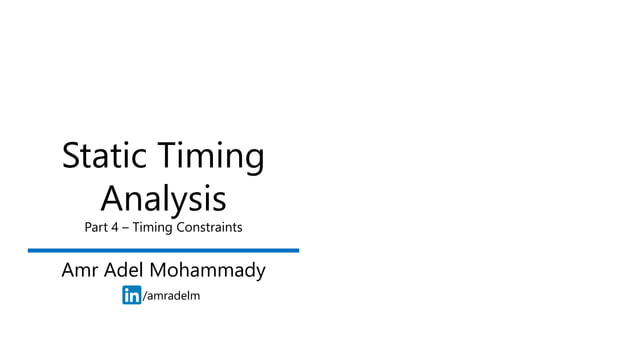 VLSI Static Timing Analysis Timing Checks Part 4 - Timing Constraints | PDF