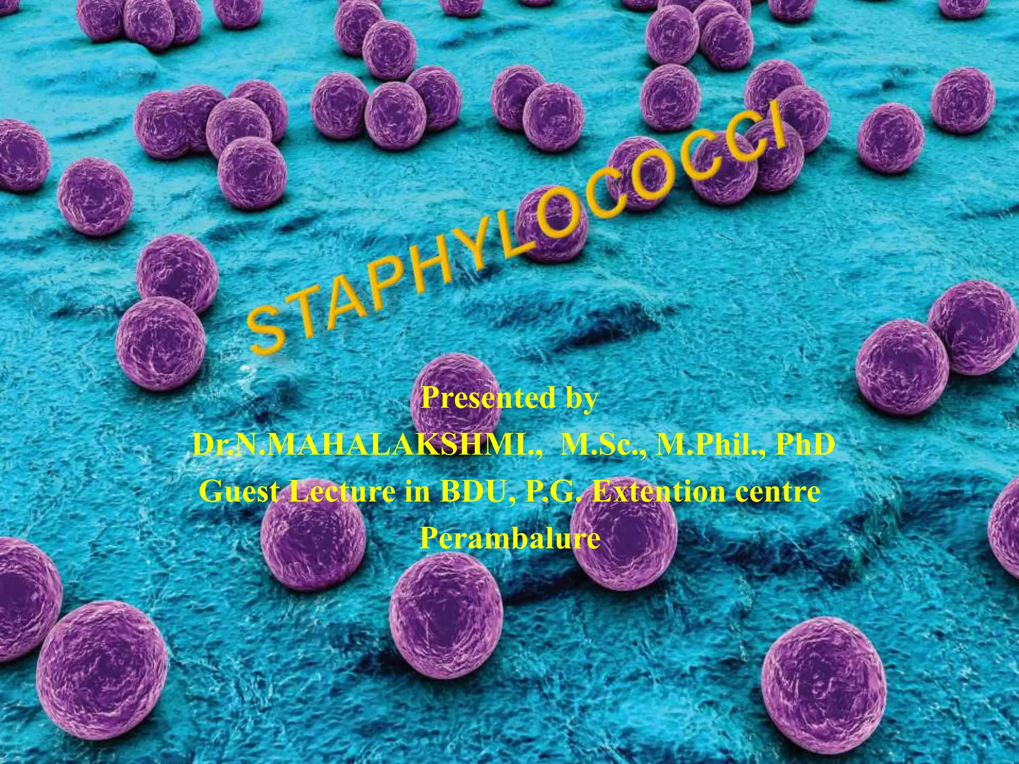 Staphylococci.pptx | Chemistry | Science