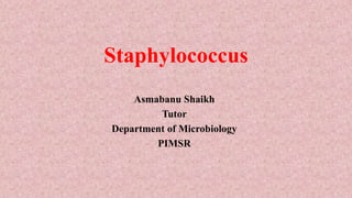 Staphylococcus | PPTX