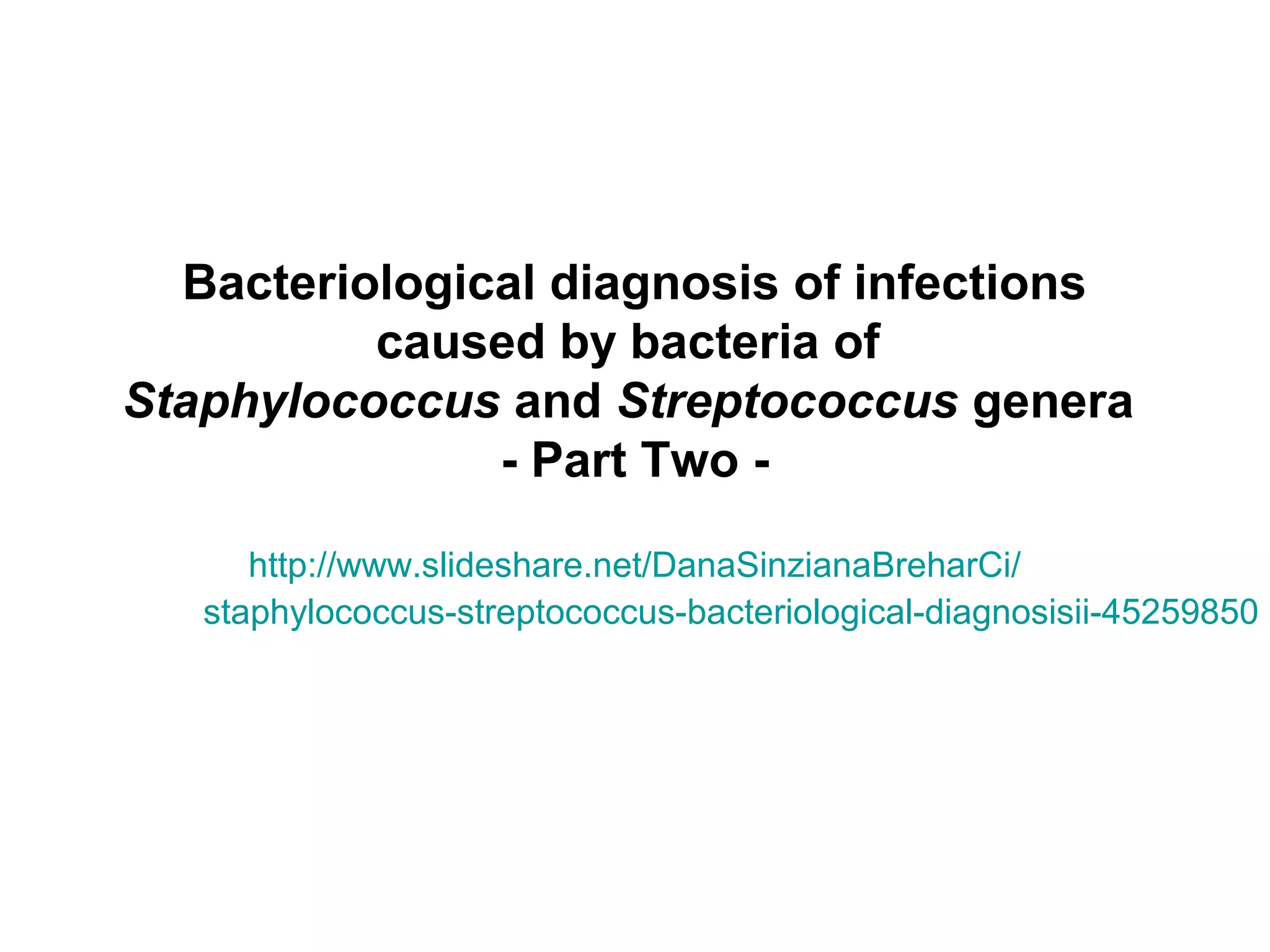 Staphylococcus streptococcus bacteriological diagnosis_ii | PPT