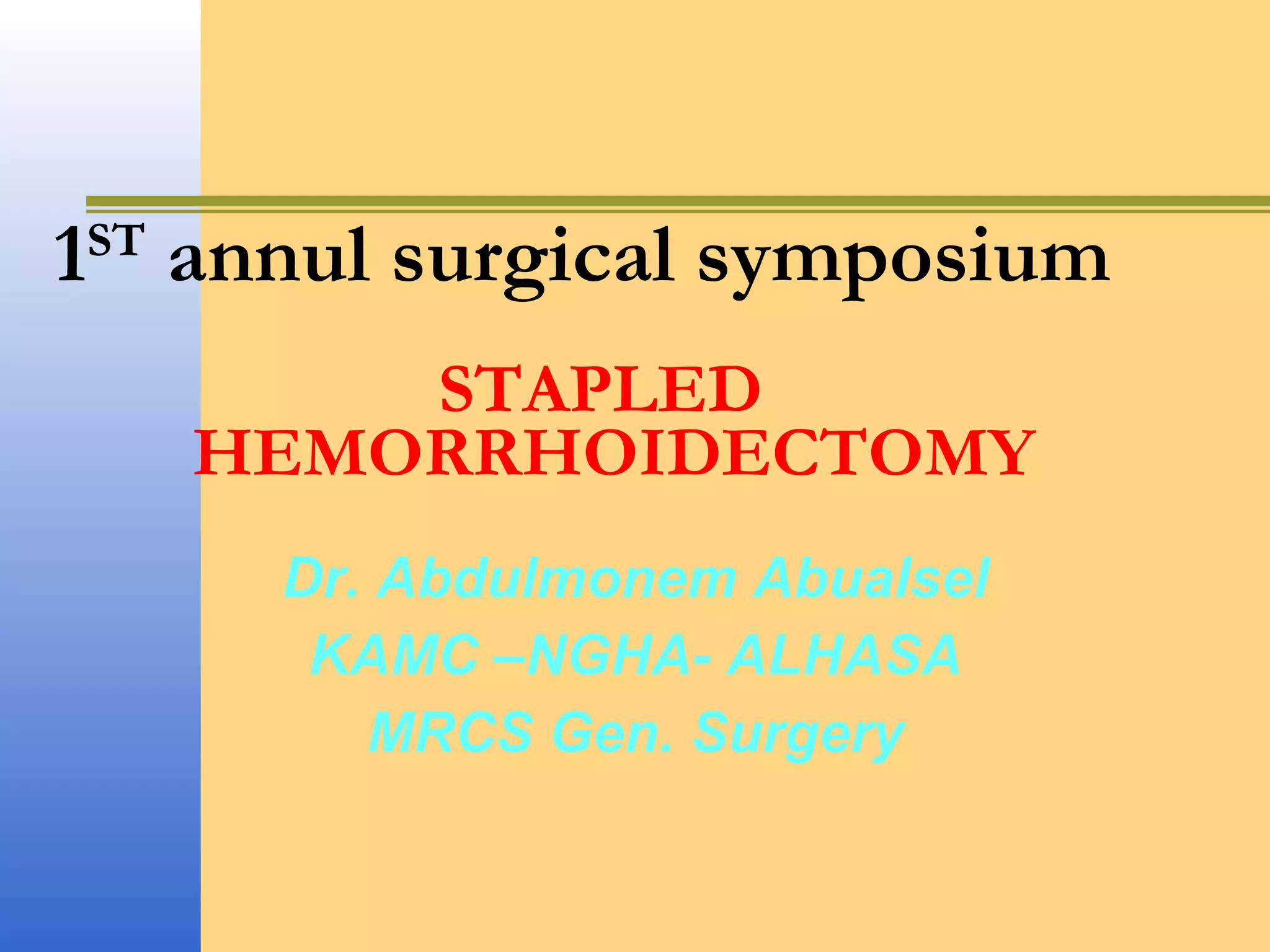 Stapler hemorrhoidectomy 3 | PPT
