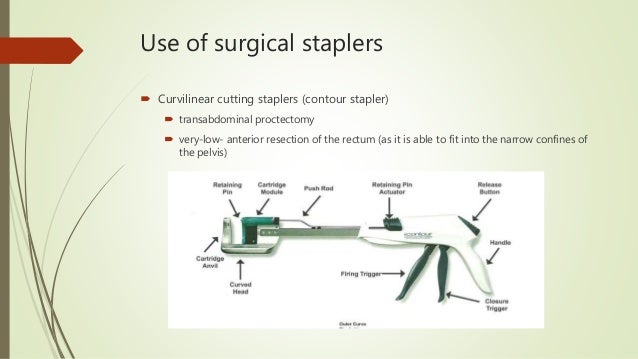 Use of Staplers in surgery