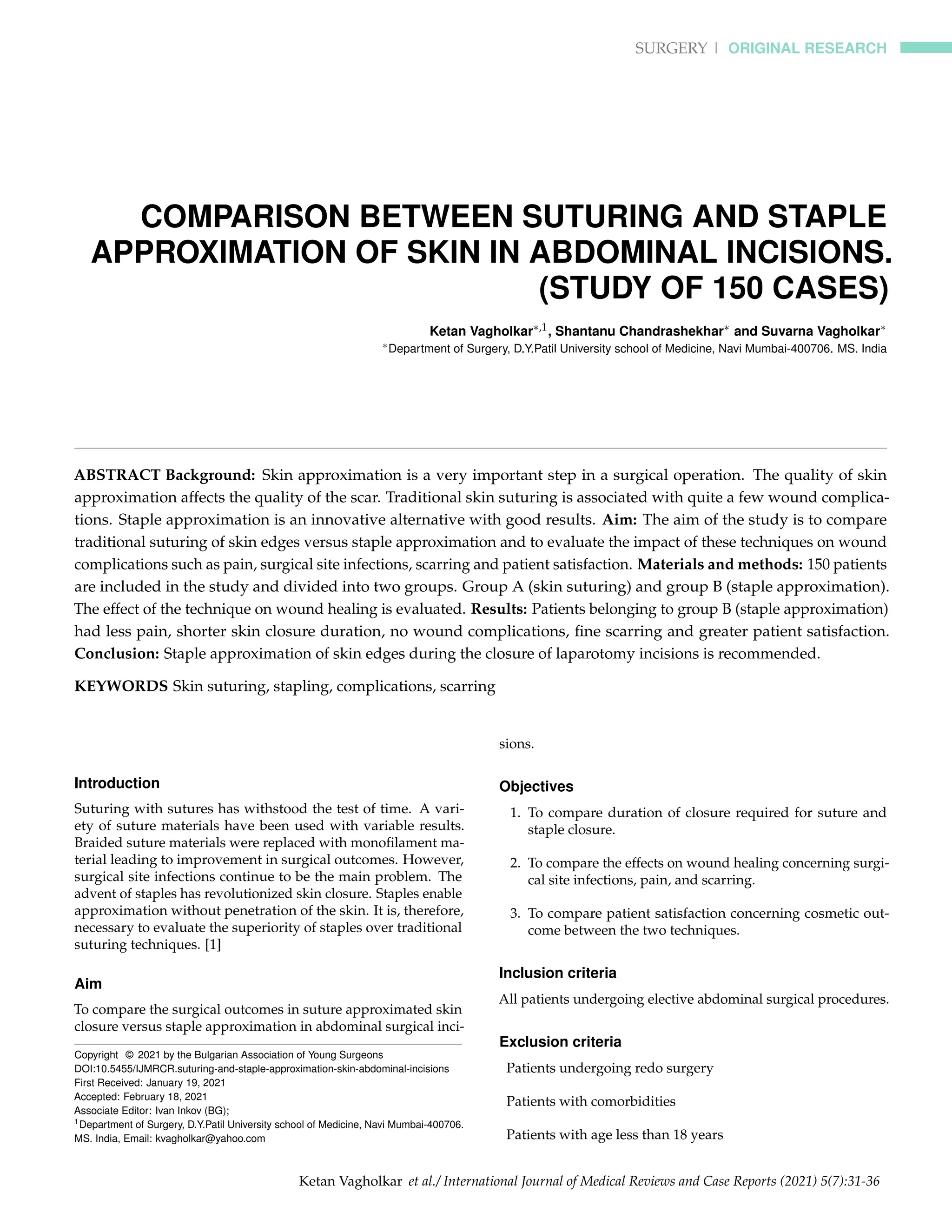 COMPARISON BETWEEN SUTURING AND STAPLE APPROXIMATION OF SKIN IN ...