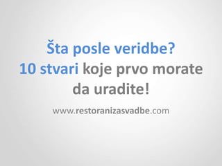 Šta posle veridbe? 10 Stvari koje prvo morate da uradite! | PPT
