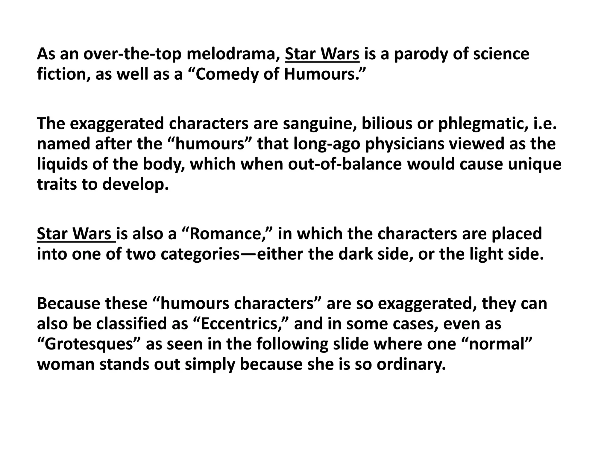 Star Wars as Comedy of Humours | PPT