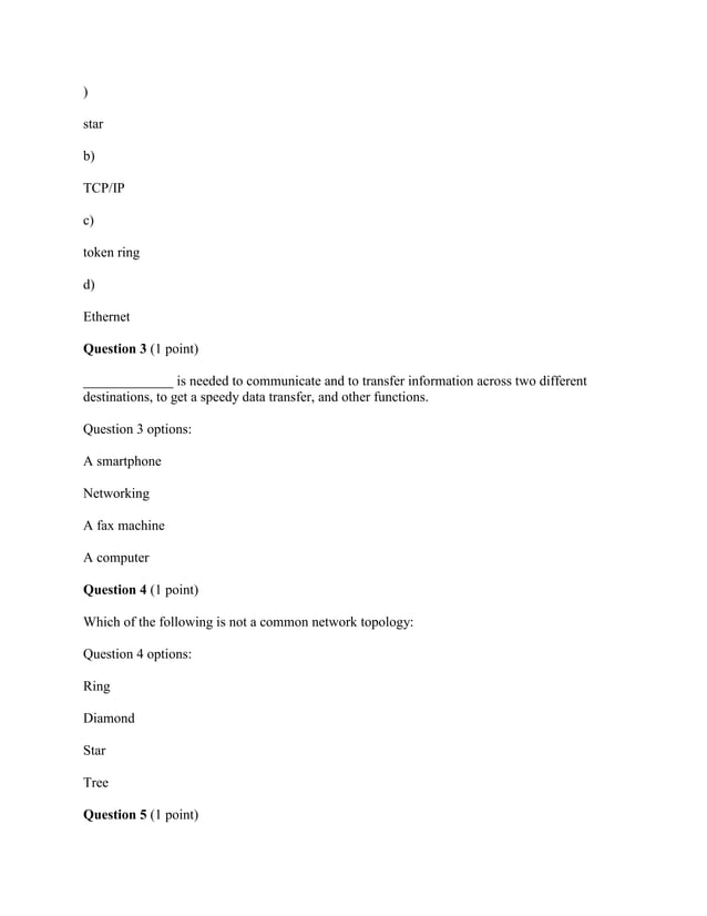 ) star b) TCP-IP c) token ring d) Ethernet Question 3.docx