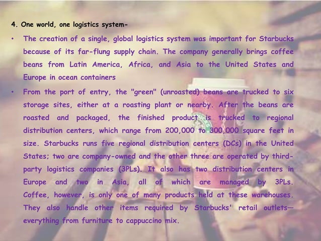 Supply Chain Management At Starbucks | PPTX | Logistics | Business
