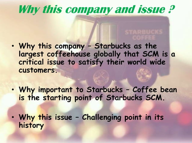 Supply Chain Management At Starbucks | PPTX | Logistics | Business
