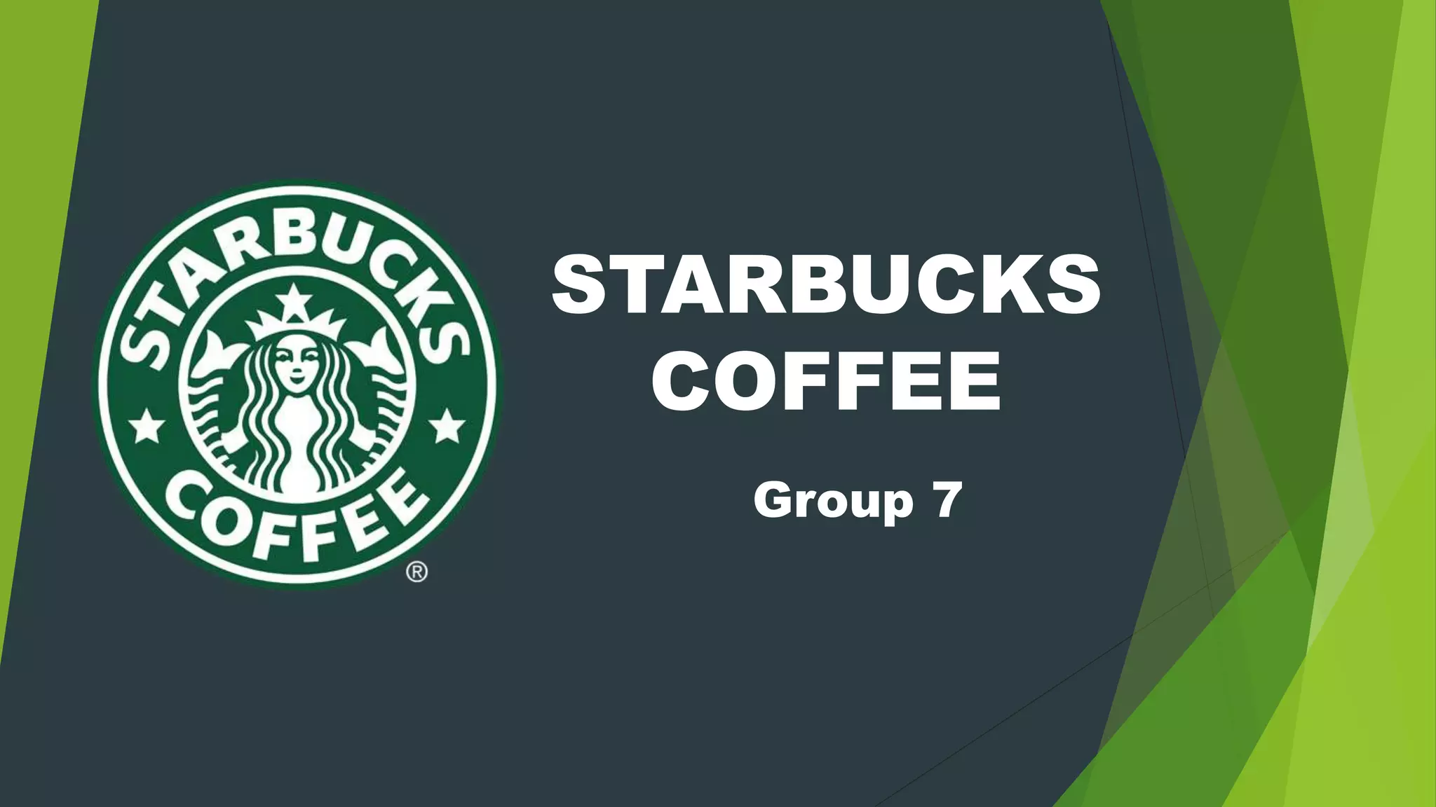 ORGANIZATIONAL STRUCTURE AT STARBUCKS | PPTX
