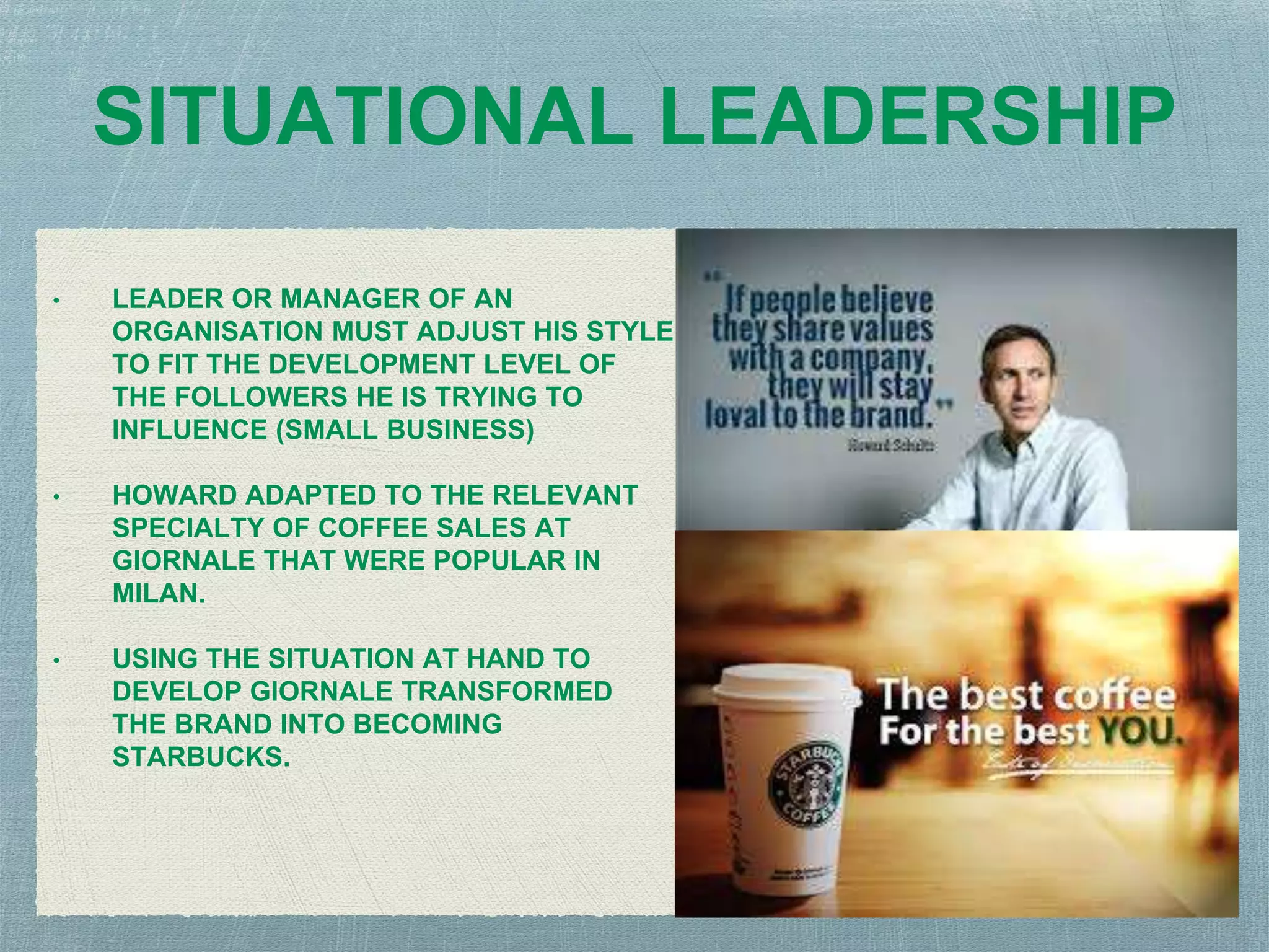 STARBUCKS - A TRANSFORMATIONAL LEADER | PPTX