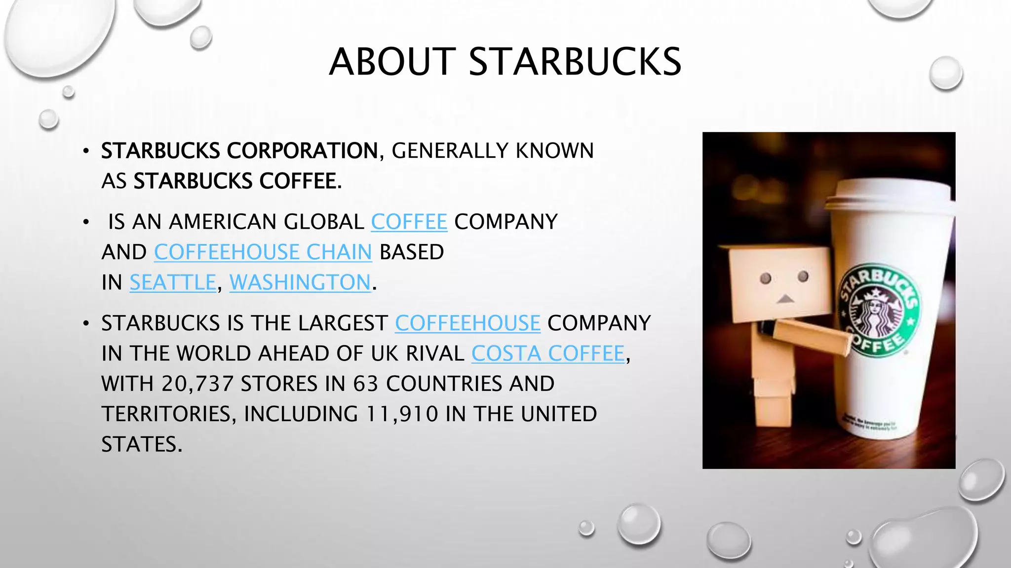 Starbucks organisational culture | PPTX | Business | Business and Finance