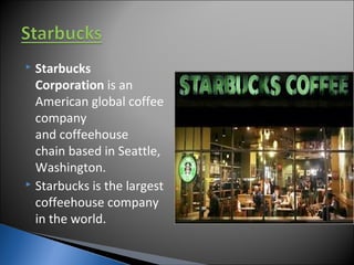 Starbucks | PPT