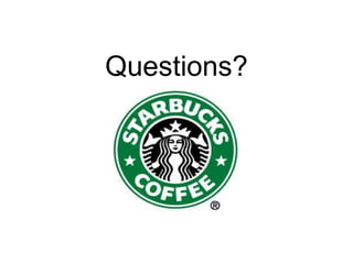 Starbucks Case - A Crack in the Mug | PPT