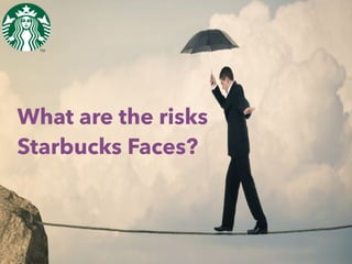 Starbucks case study | PPT