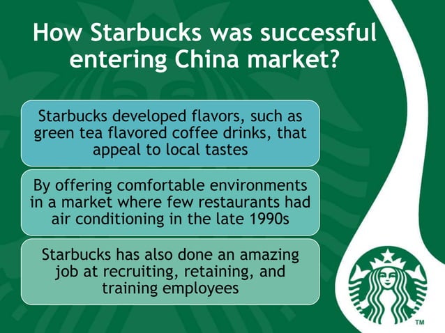 Starbucks expansion in CHINA | PPTX | Large Business | Business