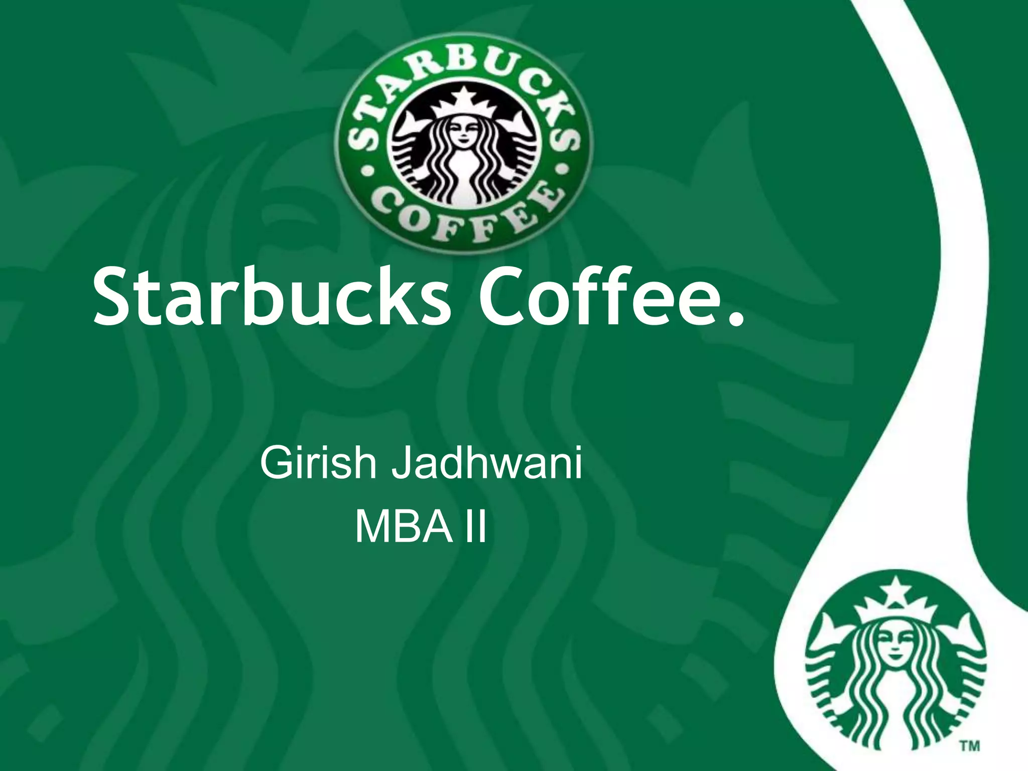Starbucks coffee | PPT